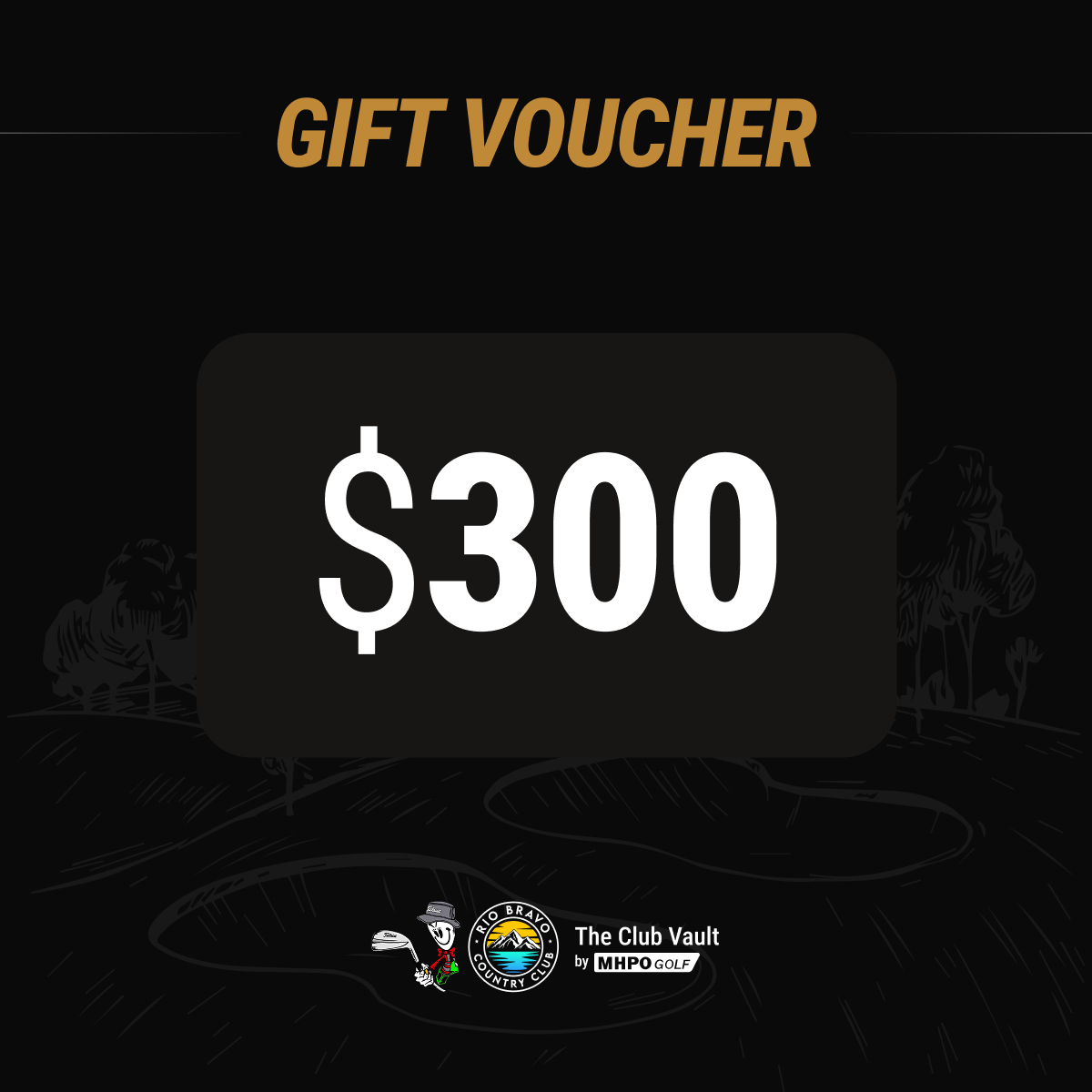 $300 Gift Voucher – MHPO Golf